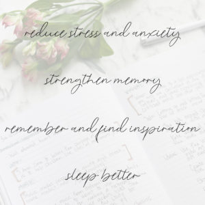 12 Life Giving Benefits of Journaling